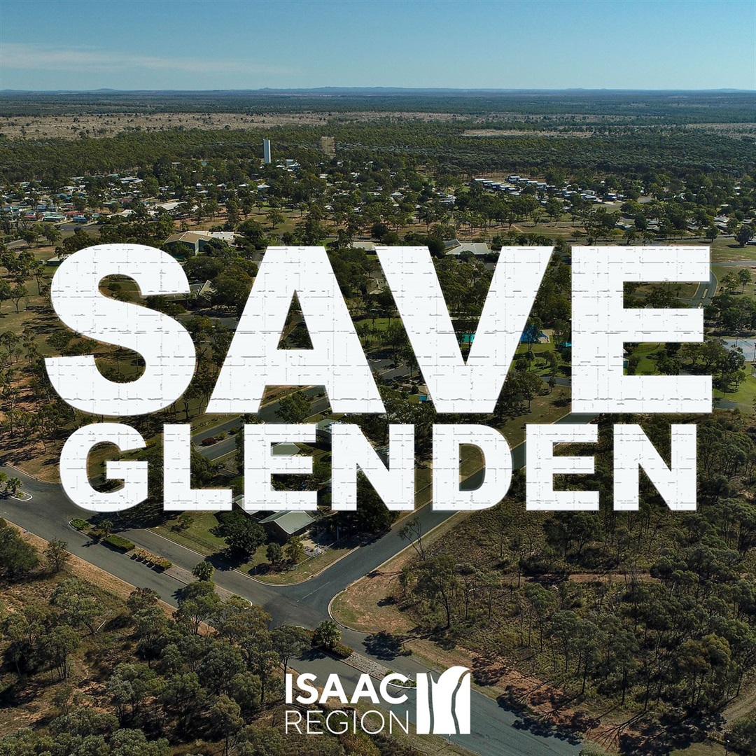 Save Glenden - Isaac Regional Council